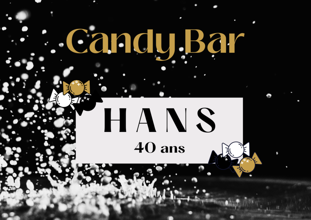 Candy-Bar by DG Events - Anniversaire Hans - DG Events agence ...